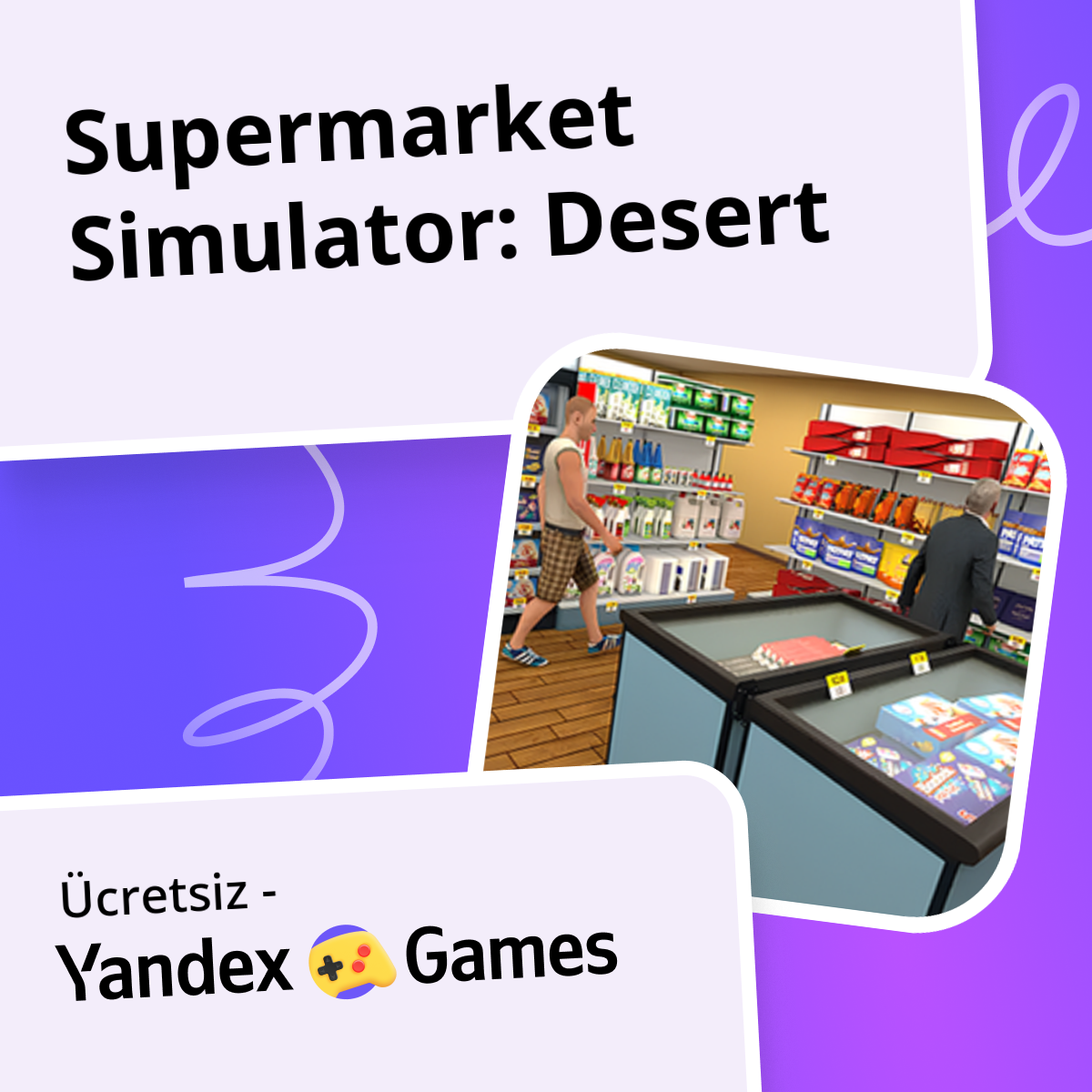 Supermarket Simulator: Desert - oynayın Yandex Games üzerinde ücretsiz ...