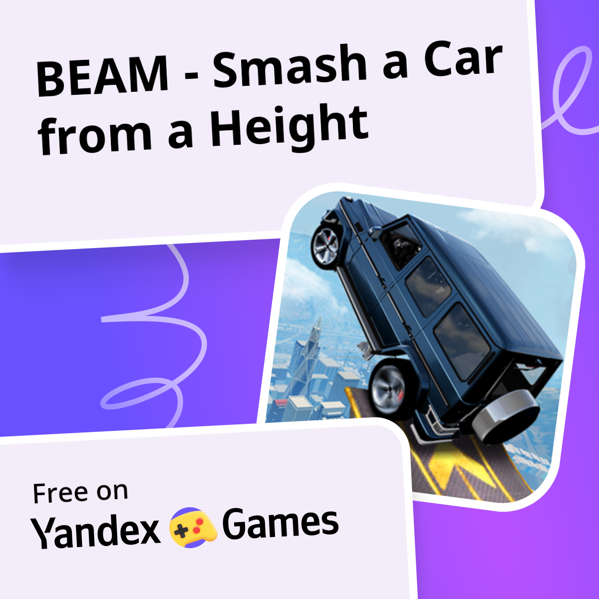BEAM - Smash a Car from a Height (by AA2G1LtdS) - play online for free ...