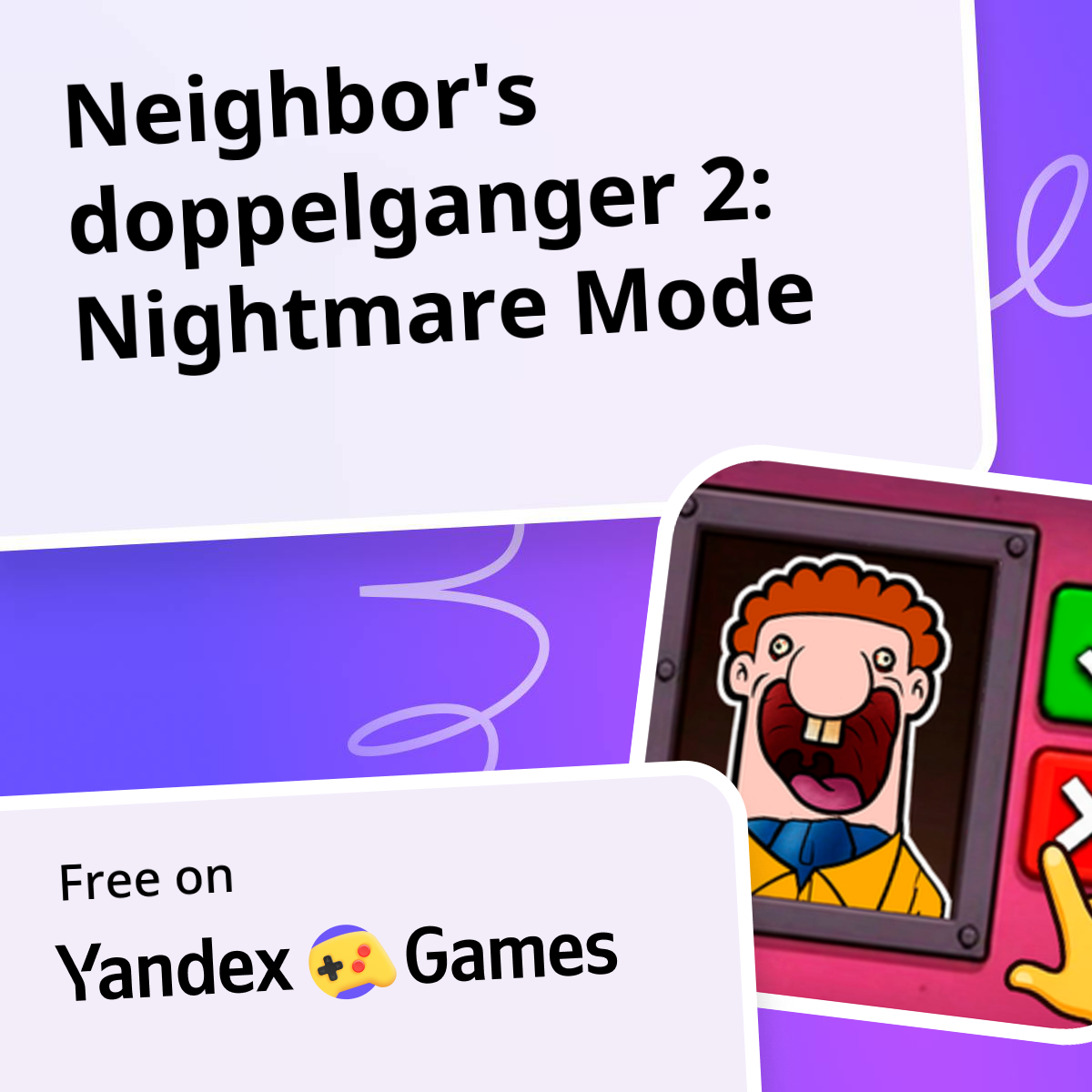 Neighbor's doppelganger 2: Nightmare Mode (by Respect) - play online ...