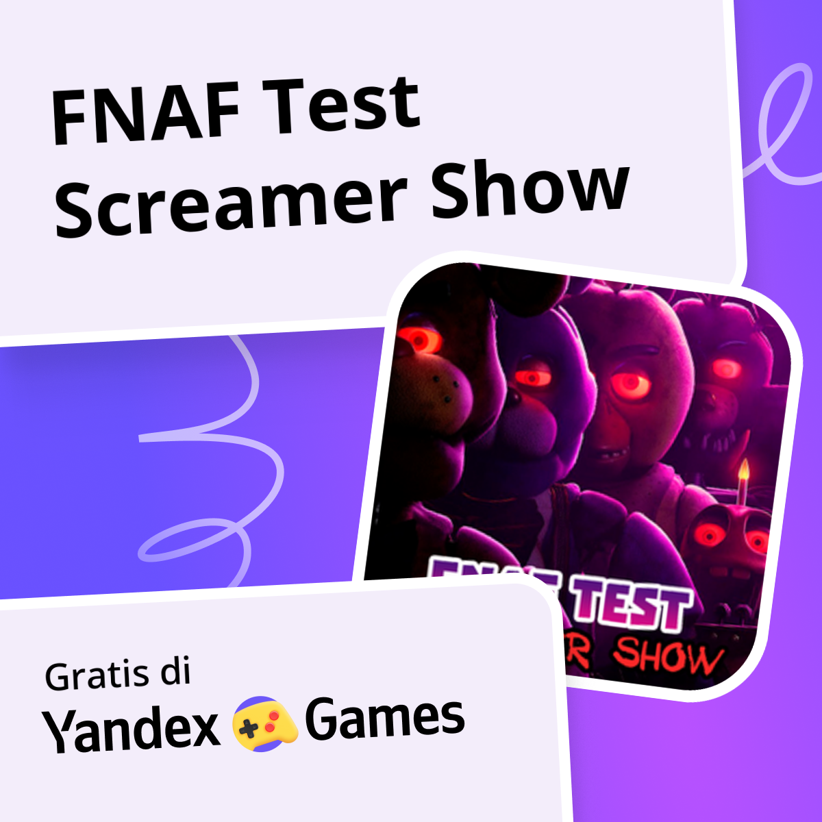 FNAF Test Screamer Show - main online gratis di Yandex Games
