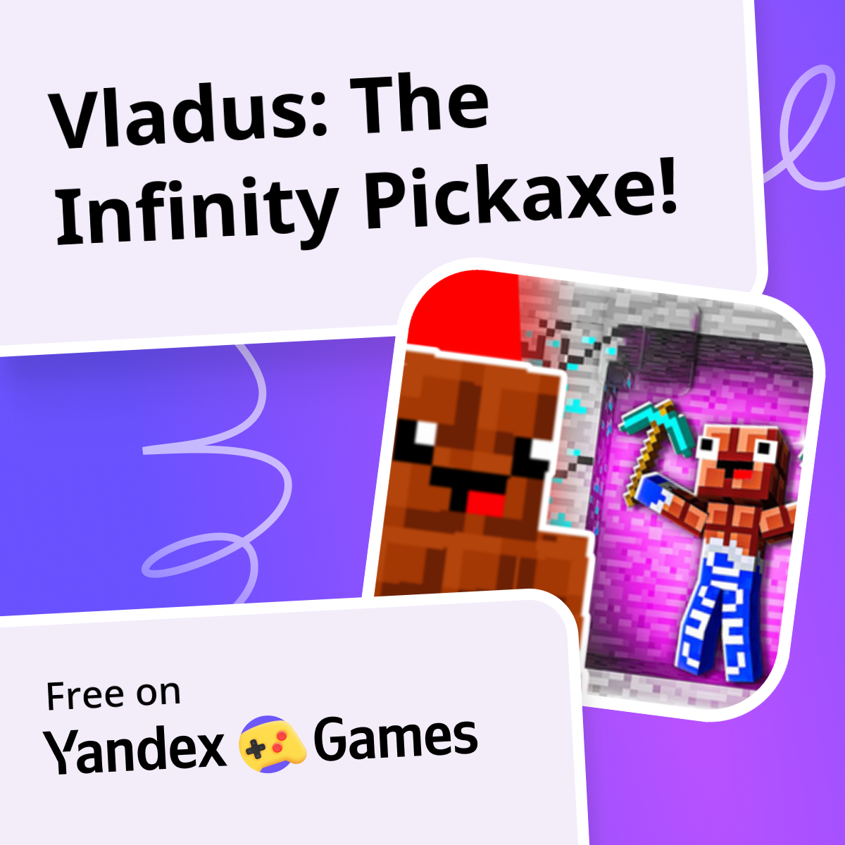 Vladus: The Infinity Pickaxe! (by MinionGame) - play online for free on ...
