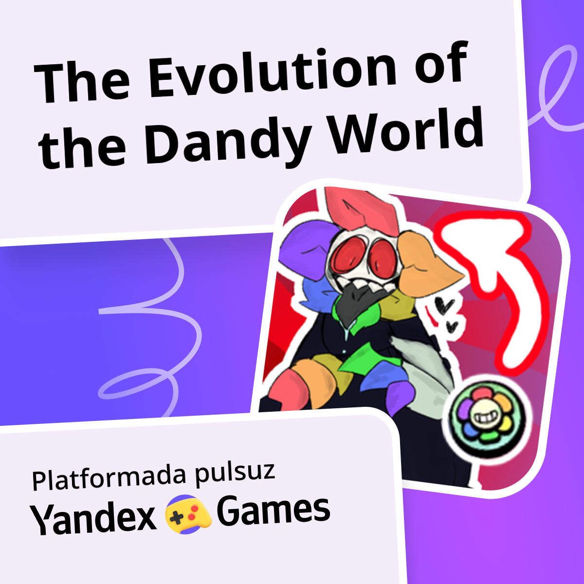 The Evolution of the Dandy World (baldunchegg adlı tərtibatçıdan ...