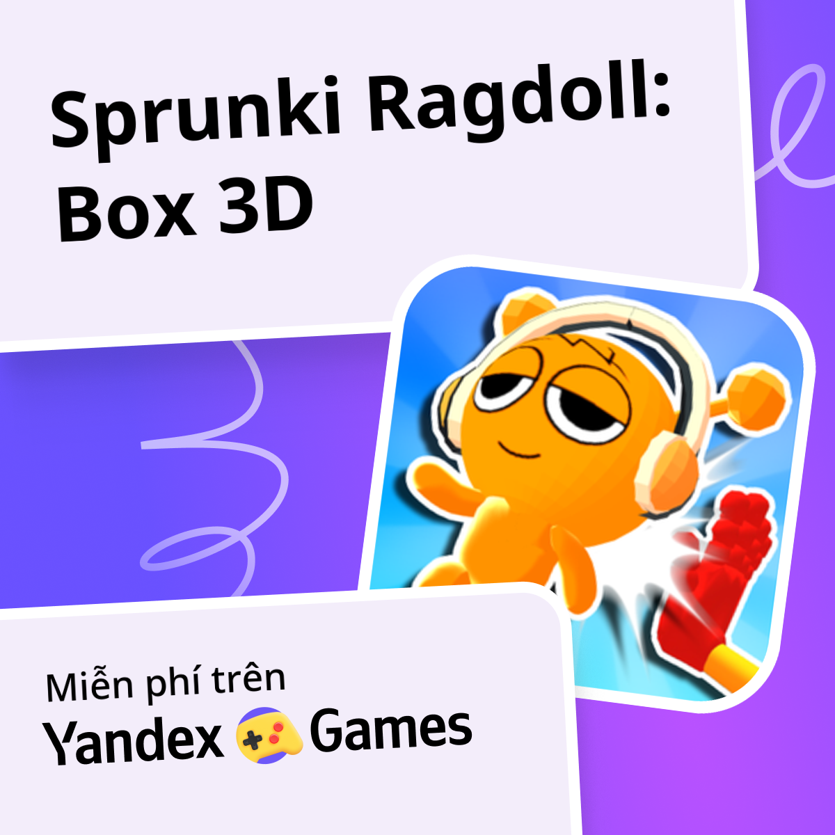 Sprunki Ragdoll: Box 3D (bởi Gold Goat Games)- chơi trực tuyến miễn phí ...