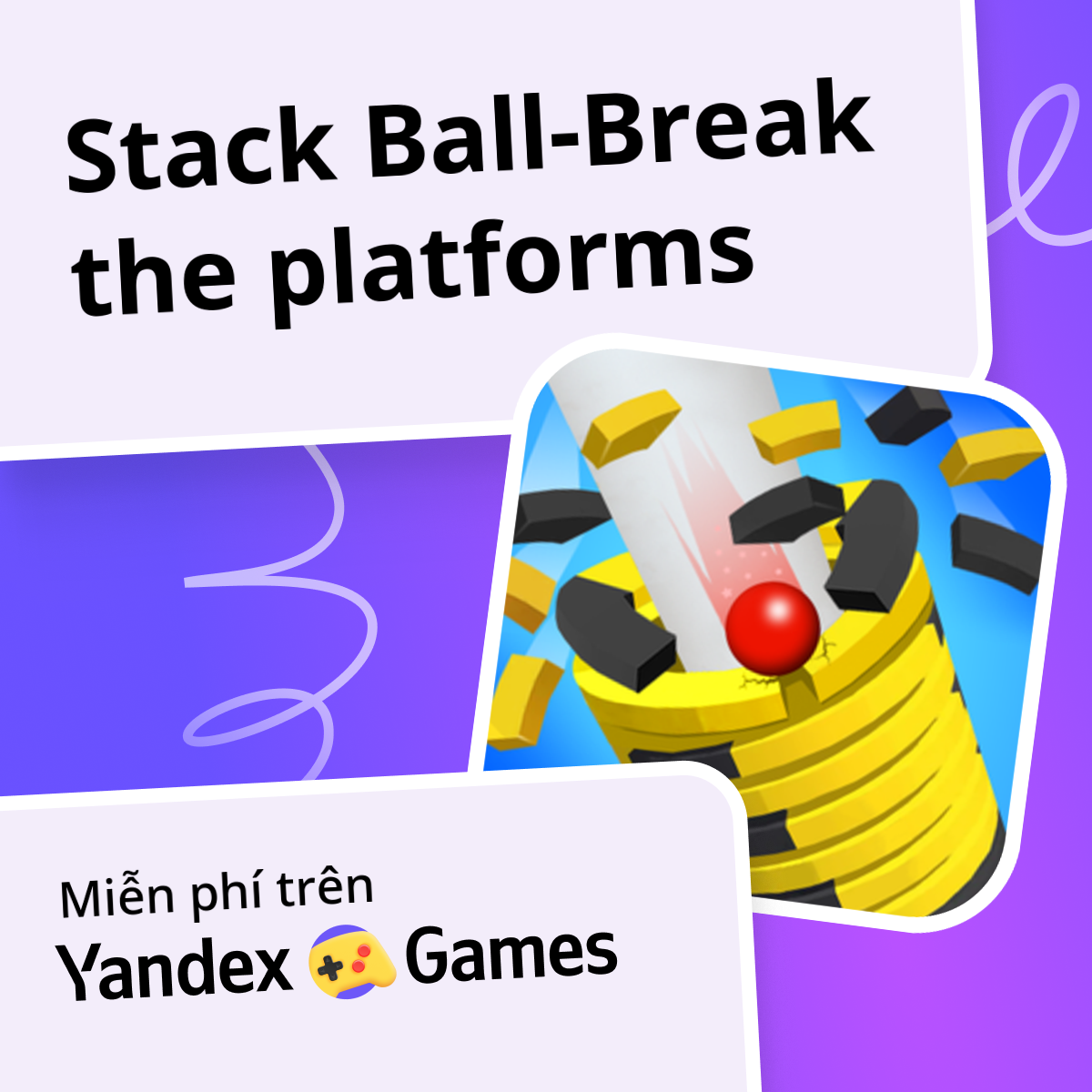 Stack Ball-Break the platforms (bởi Amb)- chơi trực tuyến miễn phí trên Yandex Games