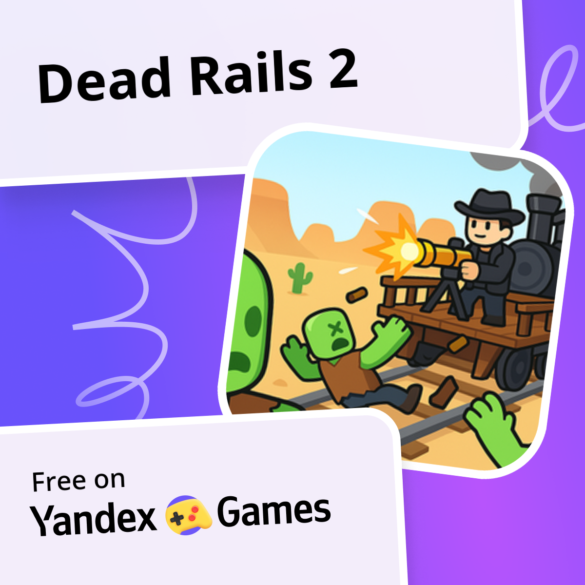 Dead Rails 2 (by Six Stones) - play online for free on Yandex Games