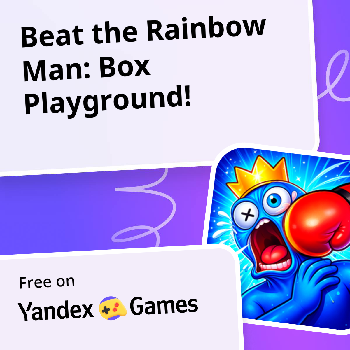 Beat the Rainbow Man: Box Playground! - play online for free on Yandex ...