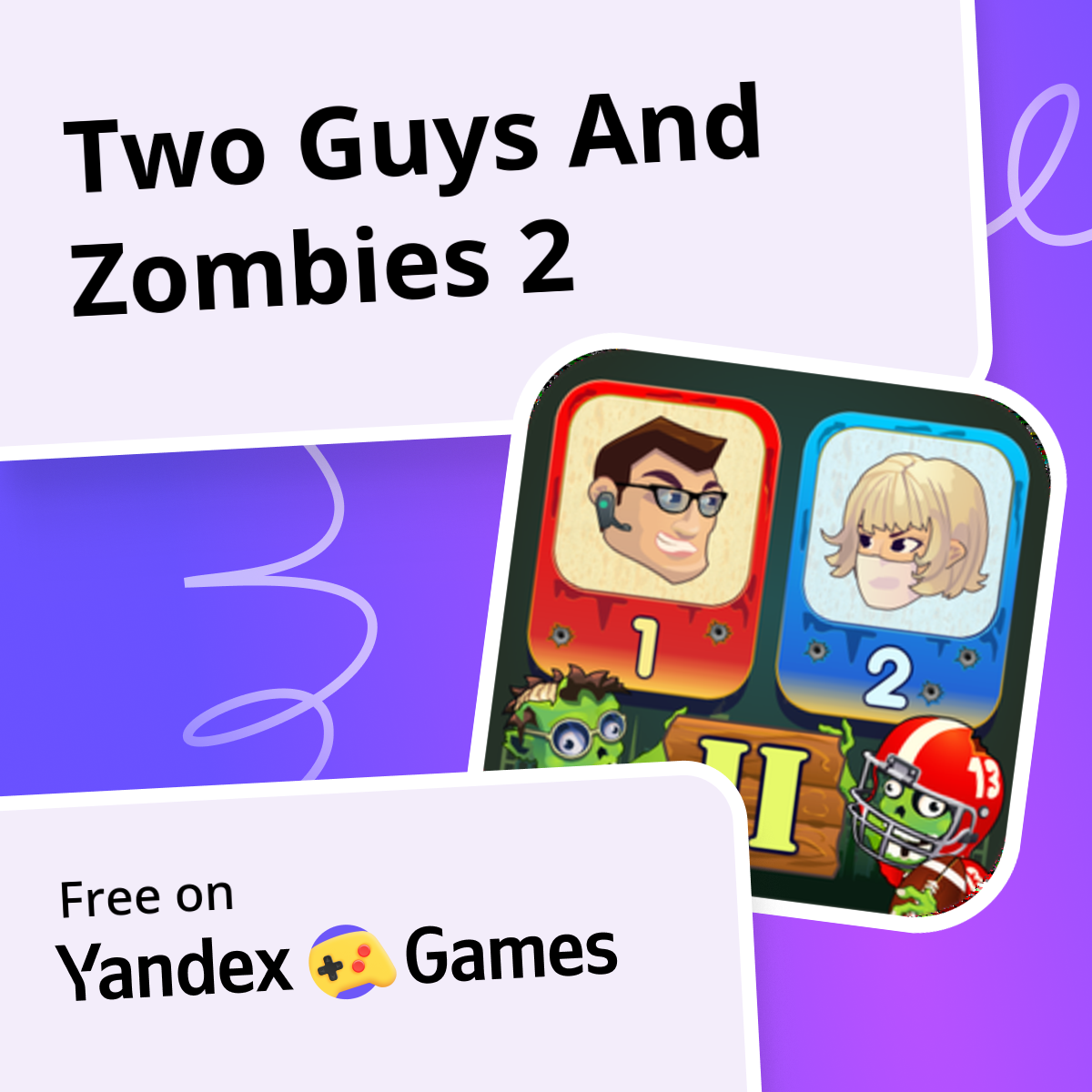 Two Guys And Zombies 2 (by TwoPlayers) - play online for free on Yandex ...