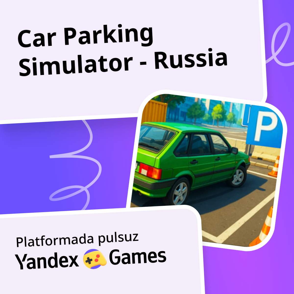 Car Parking Simulator - Russia (Isterik adlı tərtibatçıdan) - Yandex ...