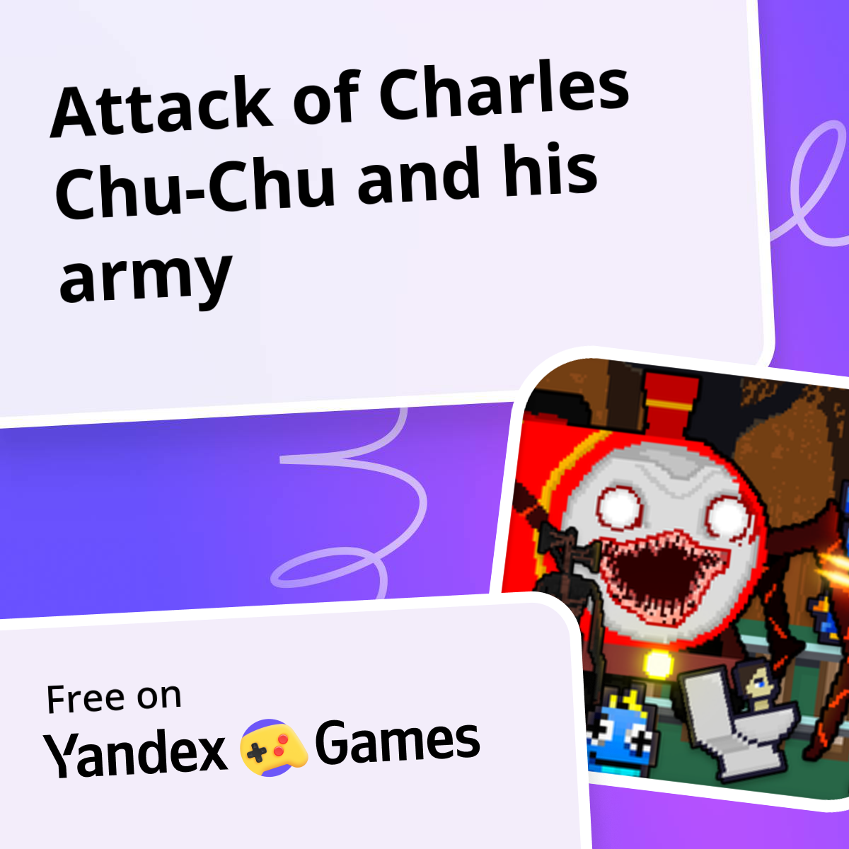 Attack of Charles Chu-Chu and his army - play online for free on Yandex ...