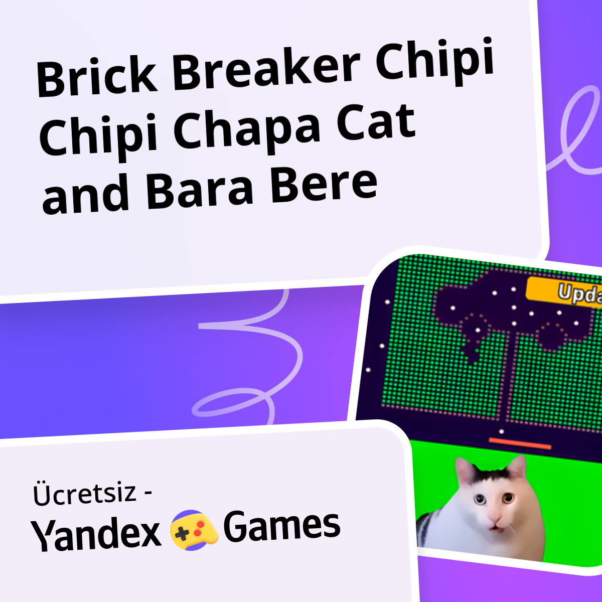 Brick Breaker Chipi Chipi Chapa Cat and Bara Bere - oynayın Yandex ...