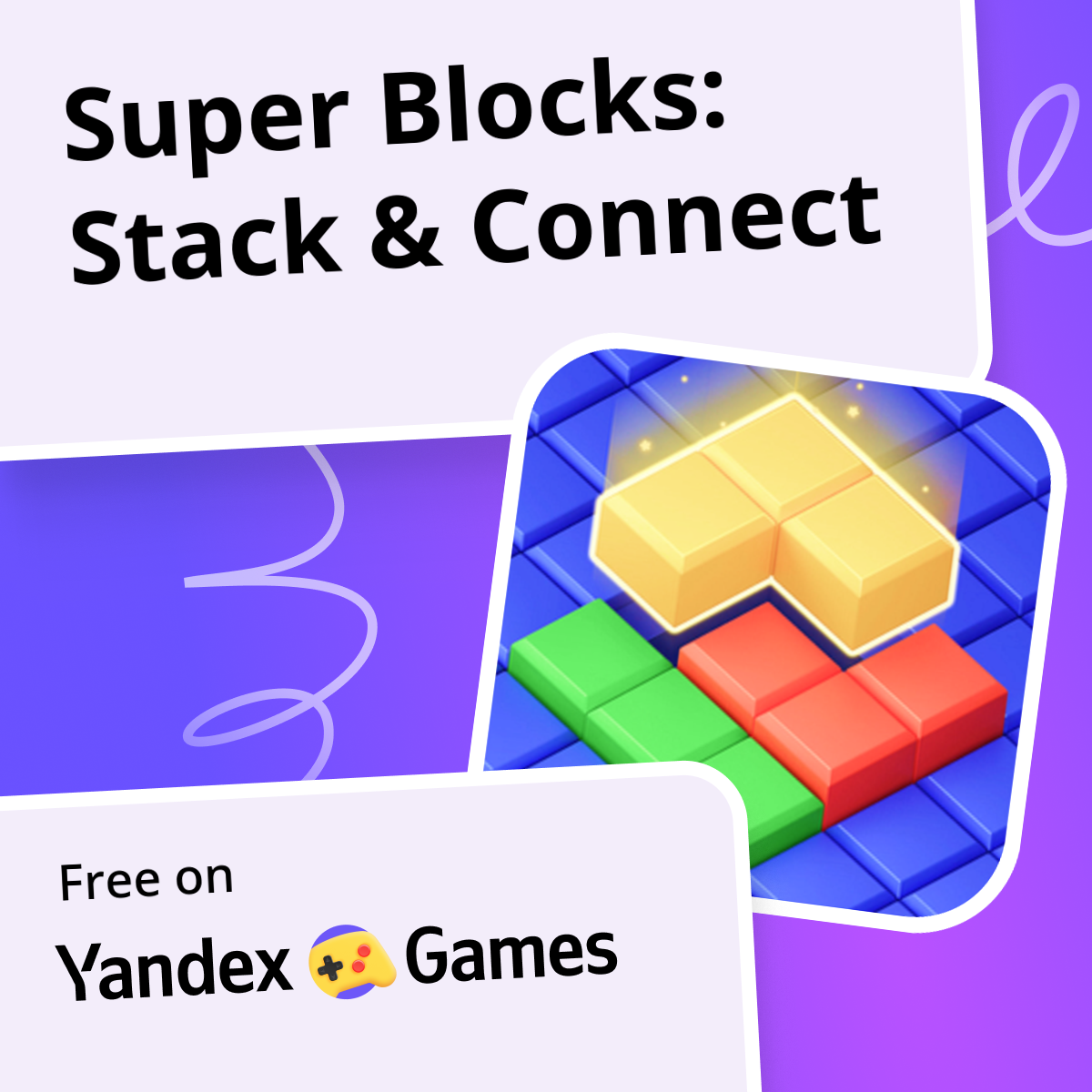 Super Blocks: Stack & Connect - play online for free on Yandex Games