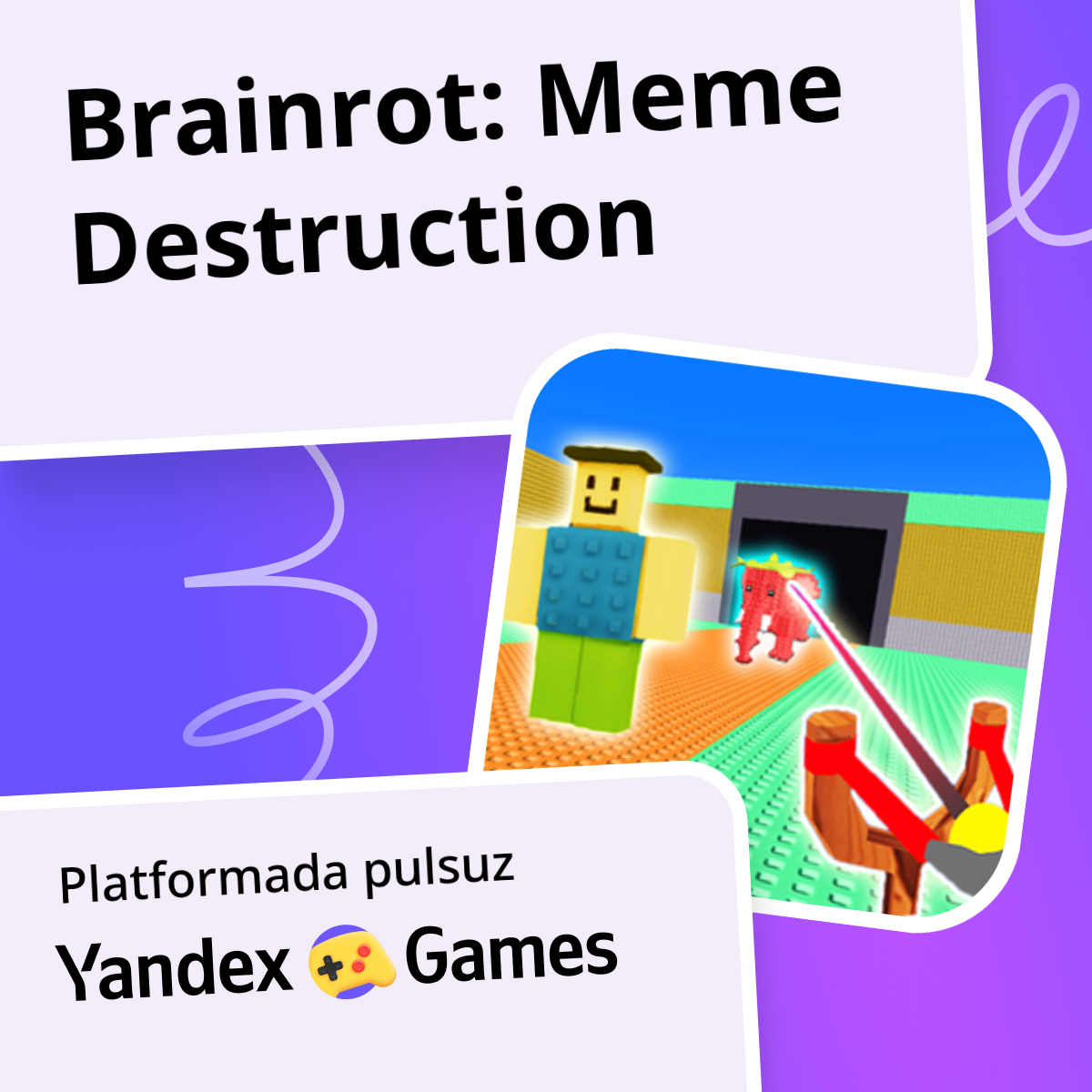 Brainrot: Meme Destruction - Yandex Games-də pulsuz onlayn oynayın