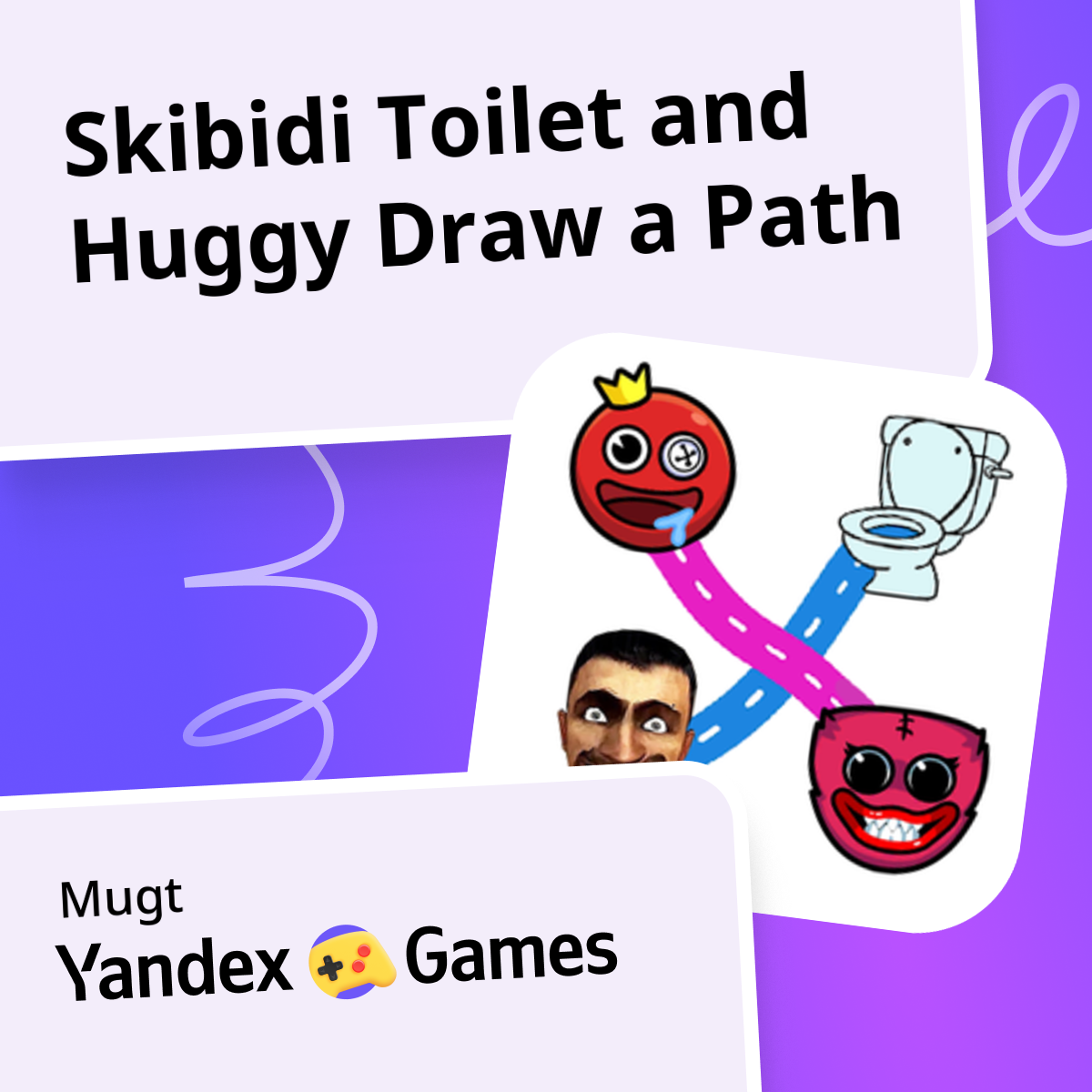 Skibidi Toilet and Huggy Draw a Path - Ýandeks Oýunlar hyzmatynda mugt ...
