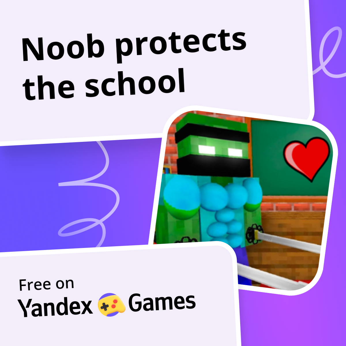 Noob protects the school (by Makhonin) - play online for free on Yandex Games