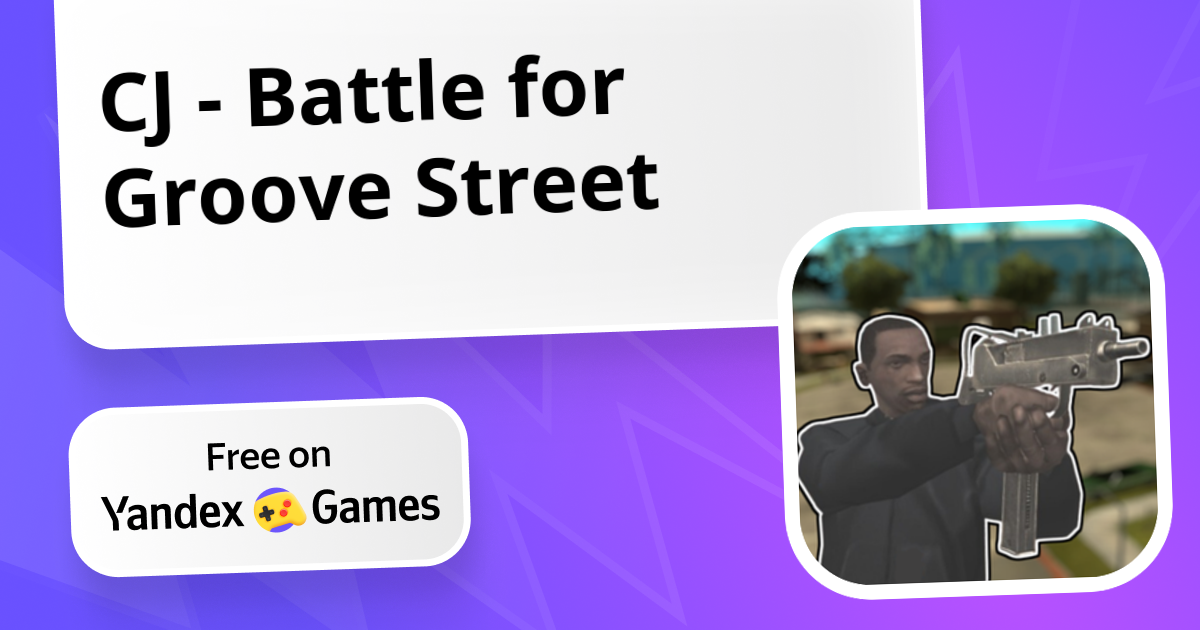 CJ - Battle for Groove Street (დან digitalcaramel2)- ითამაშეთ ონლაინ ...