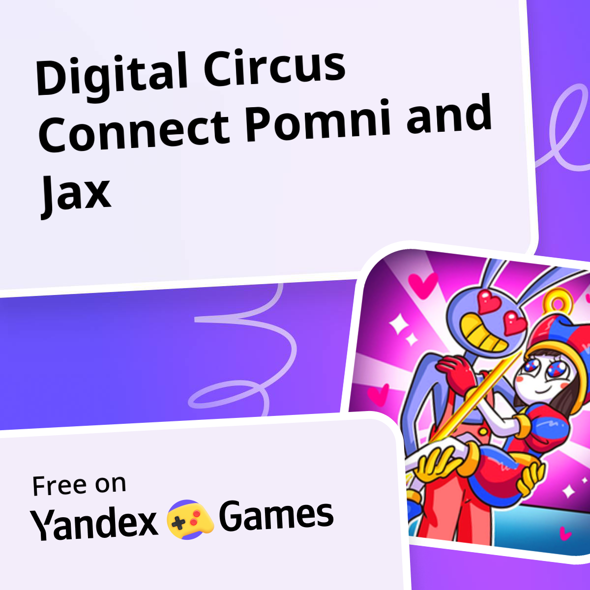 Digital Circus Connect Pomni and Jax - play online for free on Yandex Games