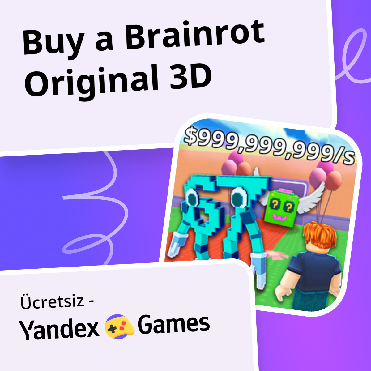 Steal a Brainrot Original 3D (nagami games'den) - Yandex Games ...