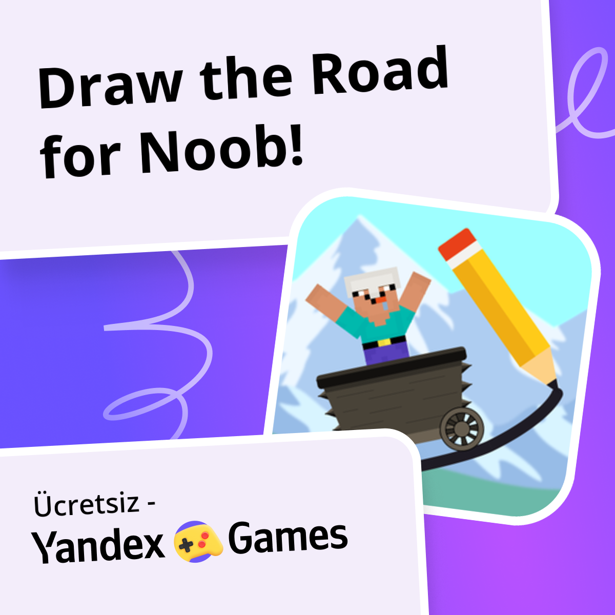 Draw the Road for Noob! (RAFF STUDIO'den) - Yandex Games servisinde ...