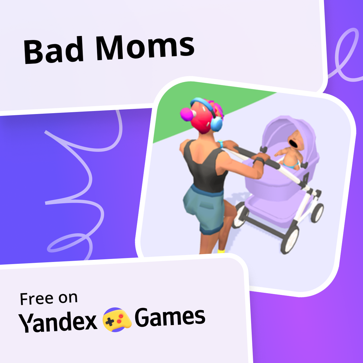 Bad Moms (by Intersection OL) - play online for free on Yandex Games