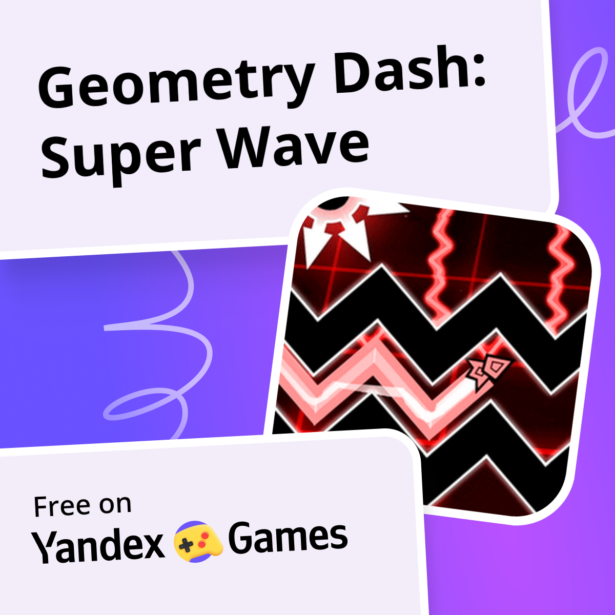 Geometry Dash: Super Wave (by ShlyapaStudio) - play online for free on ...