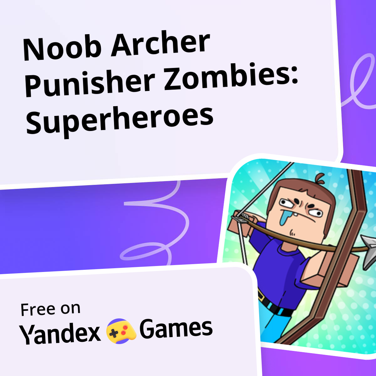 Noob Archer Punisher Zombies: Superheroes (by Red Blue Jailbreak Games) - play online for free ...