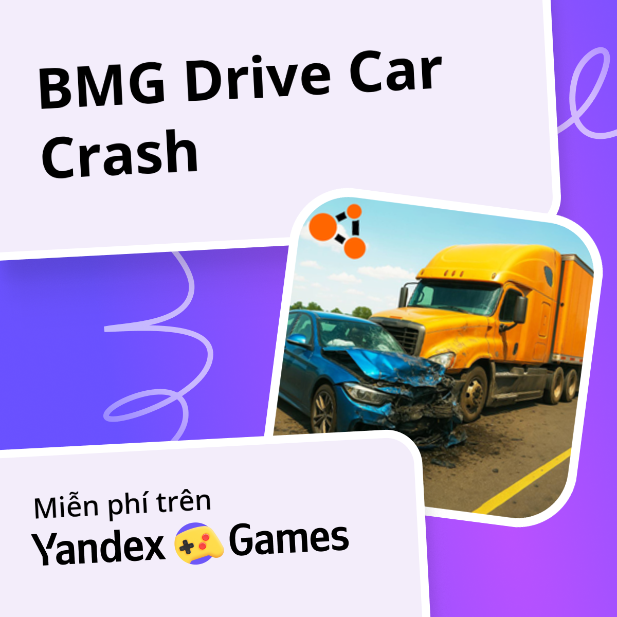BMG Drive Car Crash (bởi IngArtGames)- chơi trực tuyến miễn phí trên ...