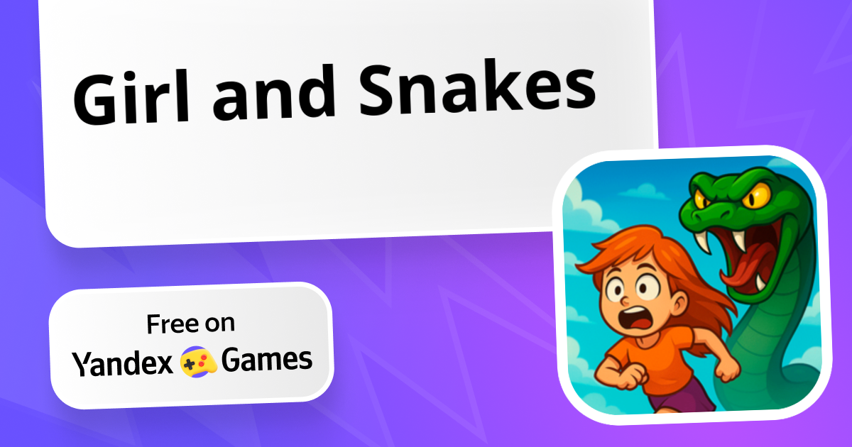 Girl and Snakes (من VolPlex Game) - العب على الإنترنت مجانًا على Yandex ...