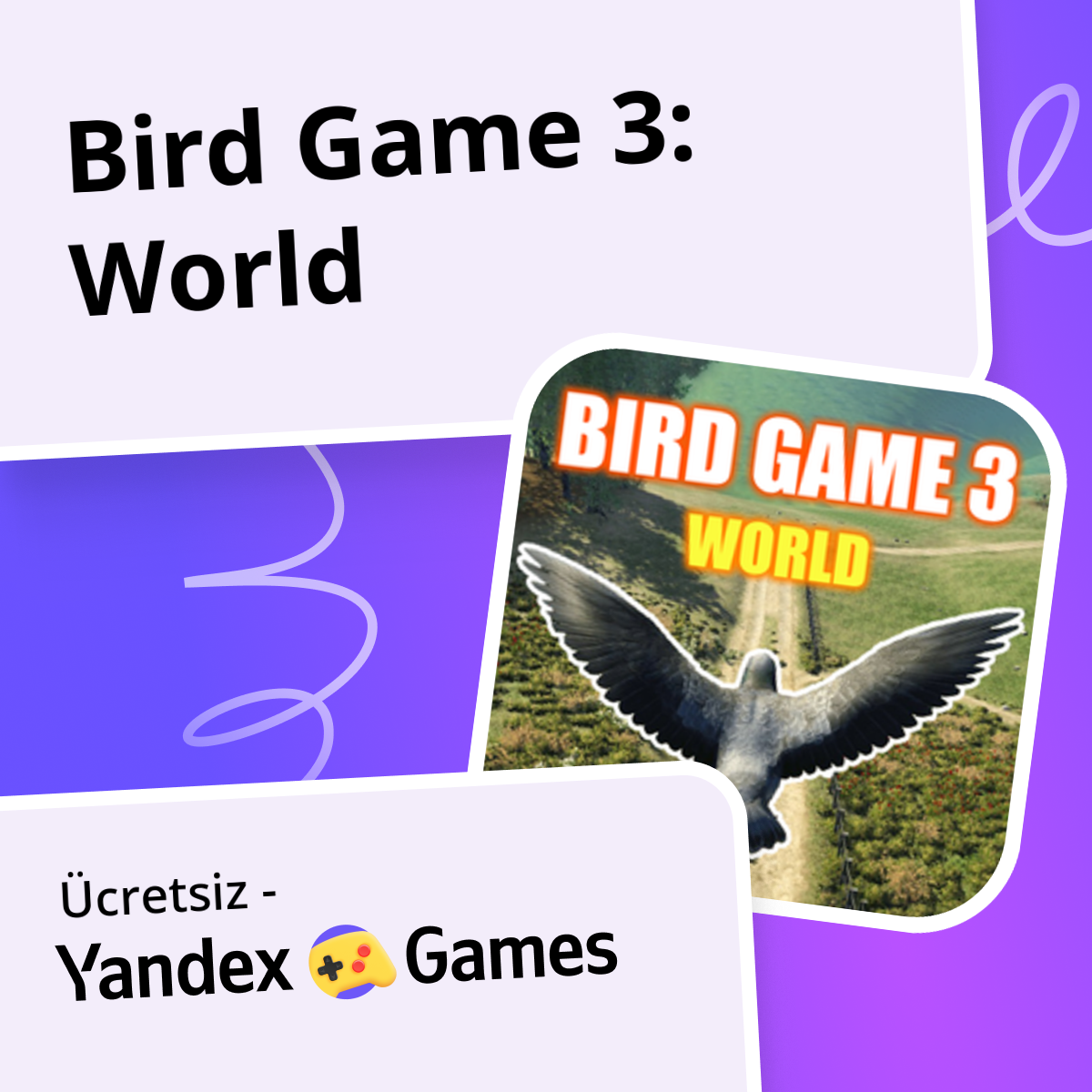 Bird Game 3: World - oynayın Yandex Games üzerinde ücretsiz çevrimiçi