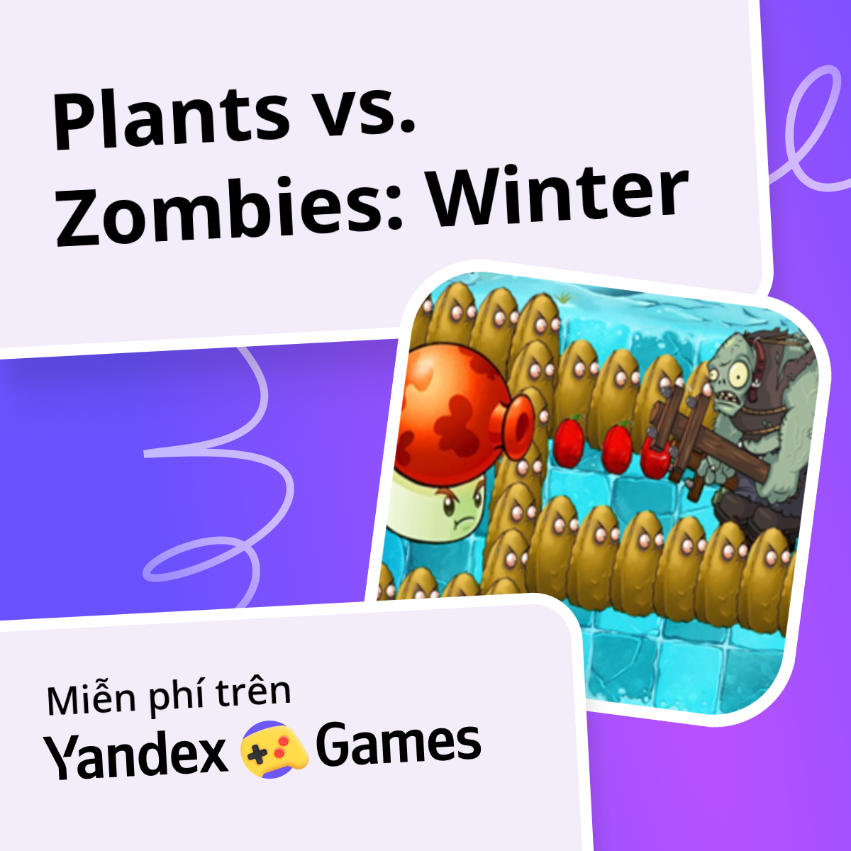 Plants vs. Zombies: Winter (bởi PLOV)- chơi trực tuyến miễn phí trên ...