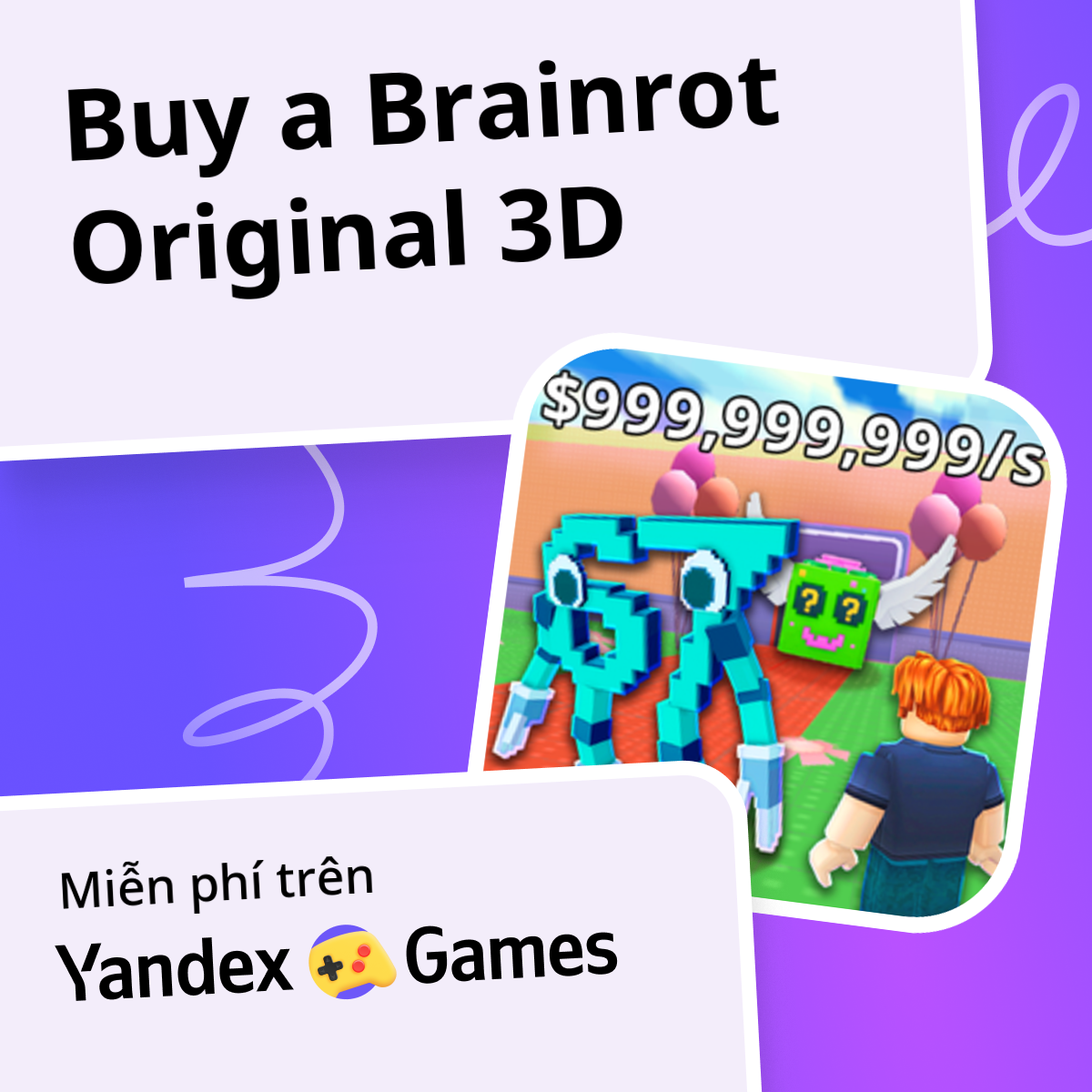 Buy a Brainrot Original 3D - chơi trực tuyến miễn phí trên Yandex Games