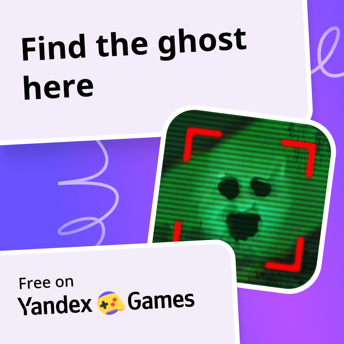 Find the ghost here (by PLAYTIME) - play online for free on Yandex Games
