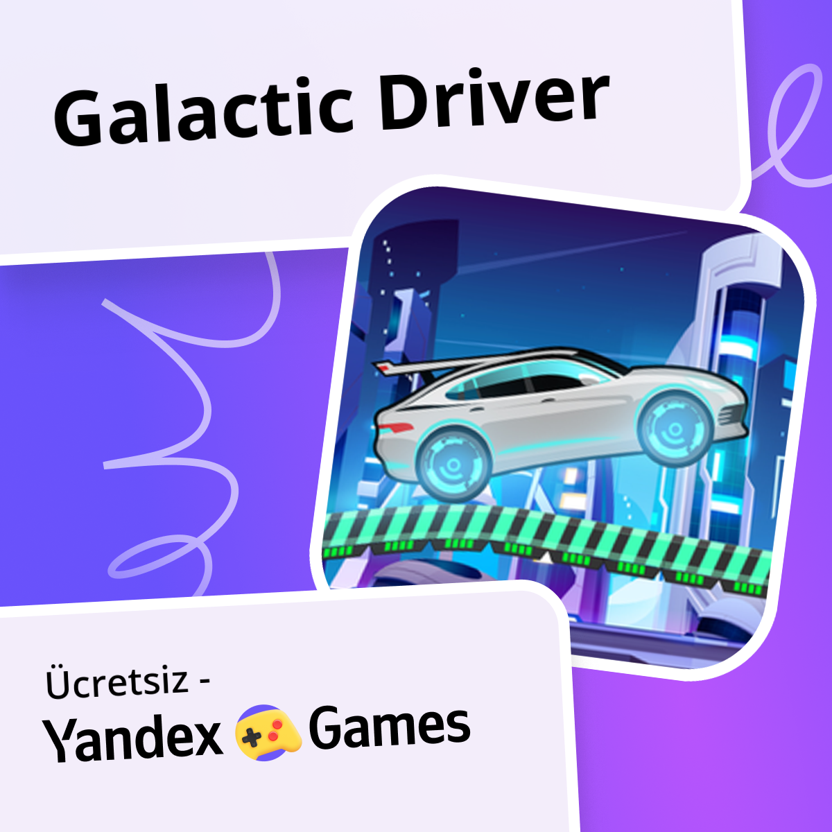 Galactic Driver (JulGames'den) - Yandex Games servisinde ücretsiz ...