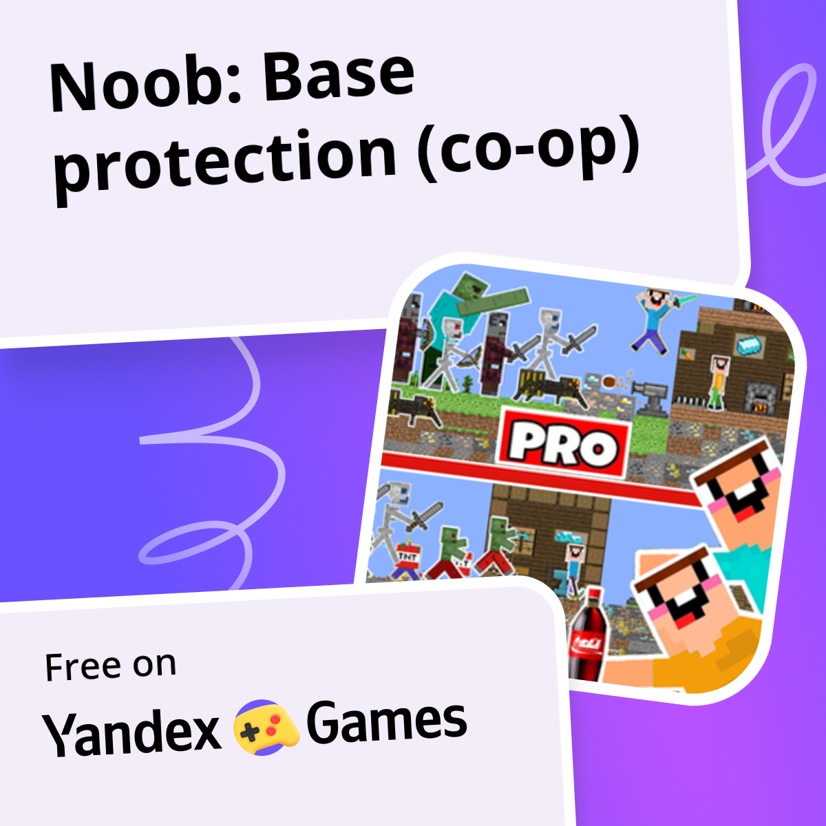 Noob: Base protection (co-op) - play online for free on Yandex Games