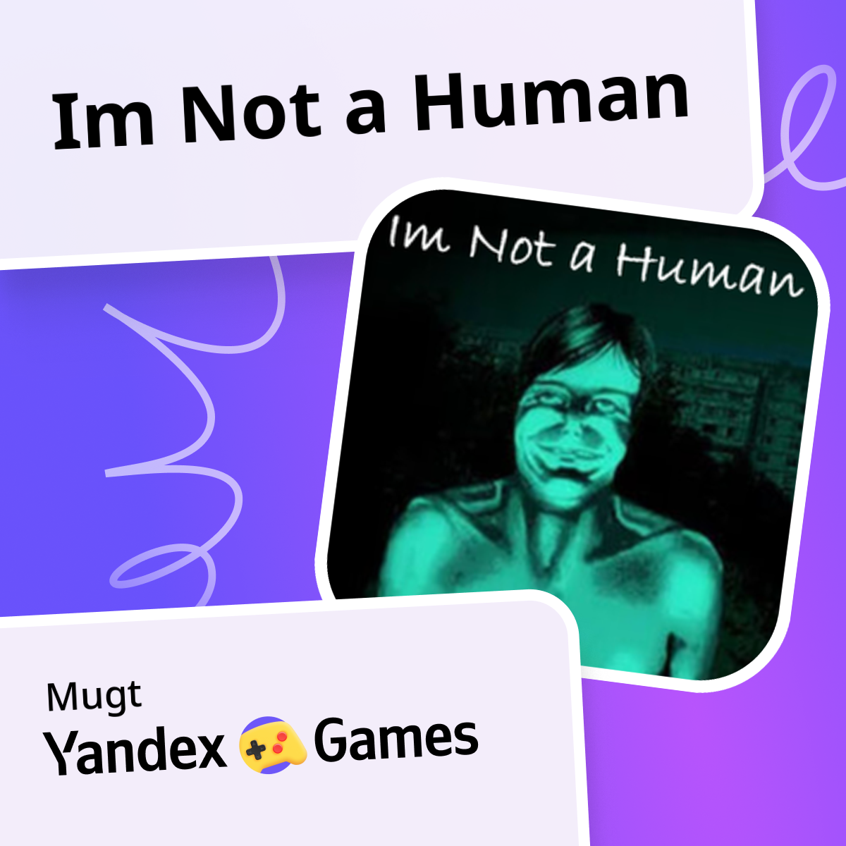 Im Not a Human (döredijisi: Games Place) - Ýandeks Oýunlar serwisinde ...