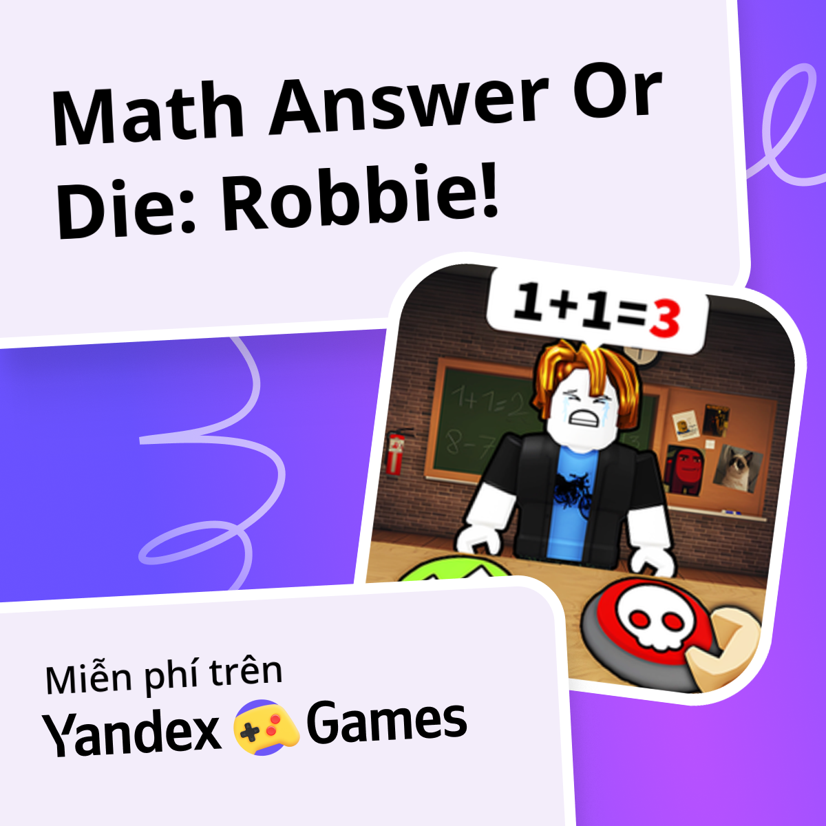 Math Answer Or Die: Robbie! (bởi liss48)- chơi trực tuyến miễn phí trên ...