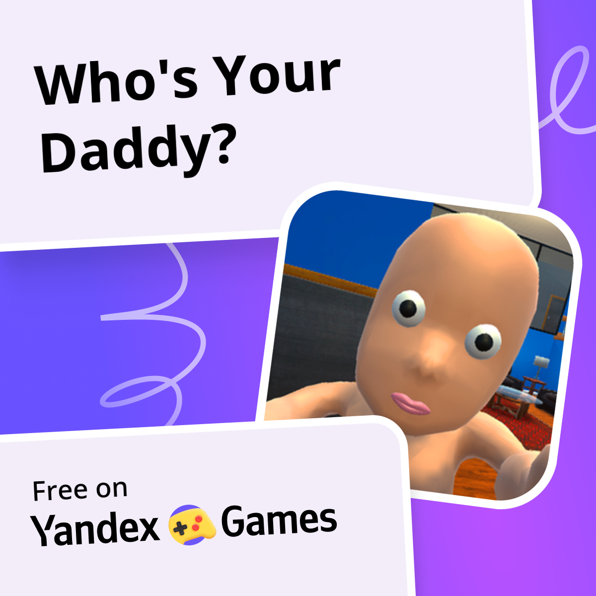 Who's Your Daddy? (by DarkPlay) - play online for free on Yandex Games