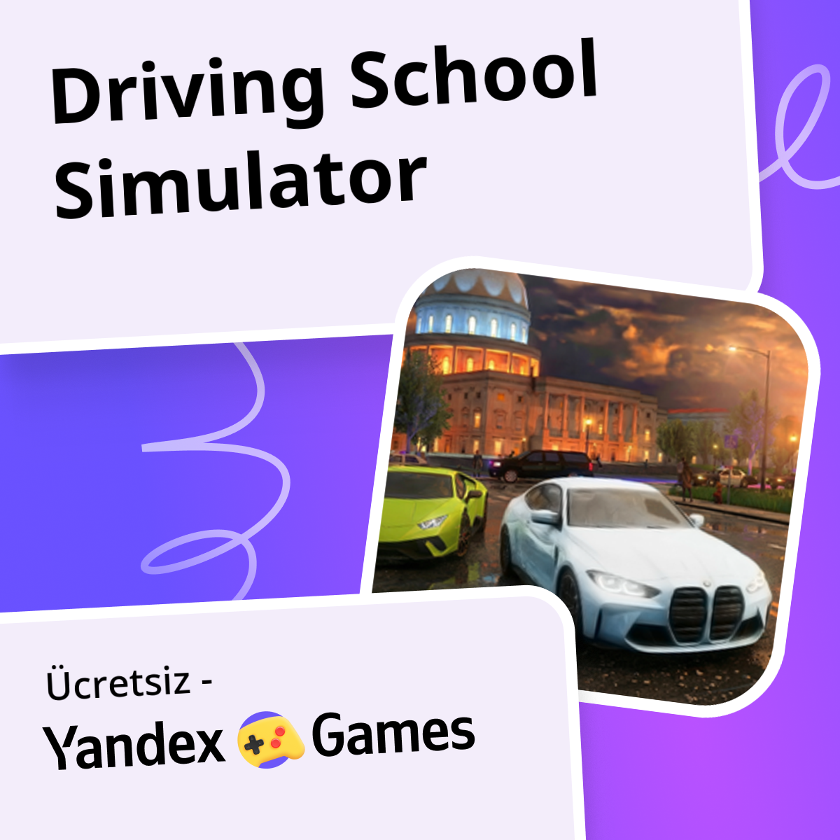 Driving School Simulator - oynayın Yandex Games üzerinde ücretsiz çevrimiçi