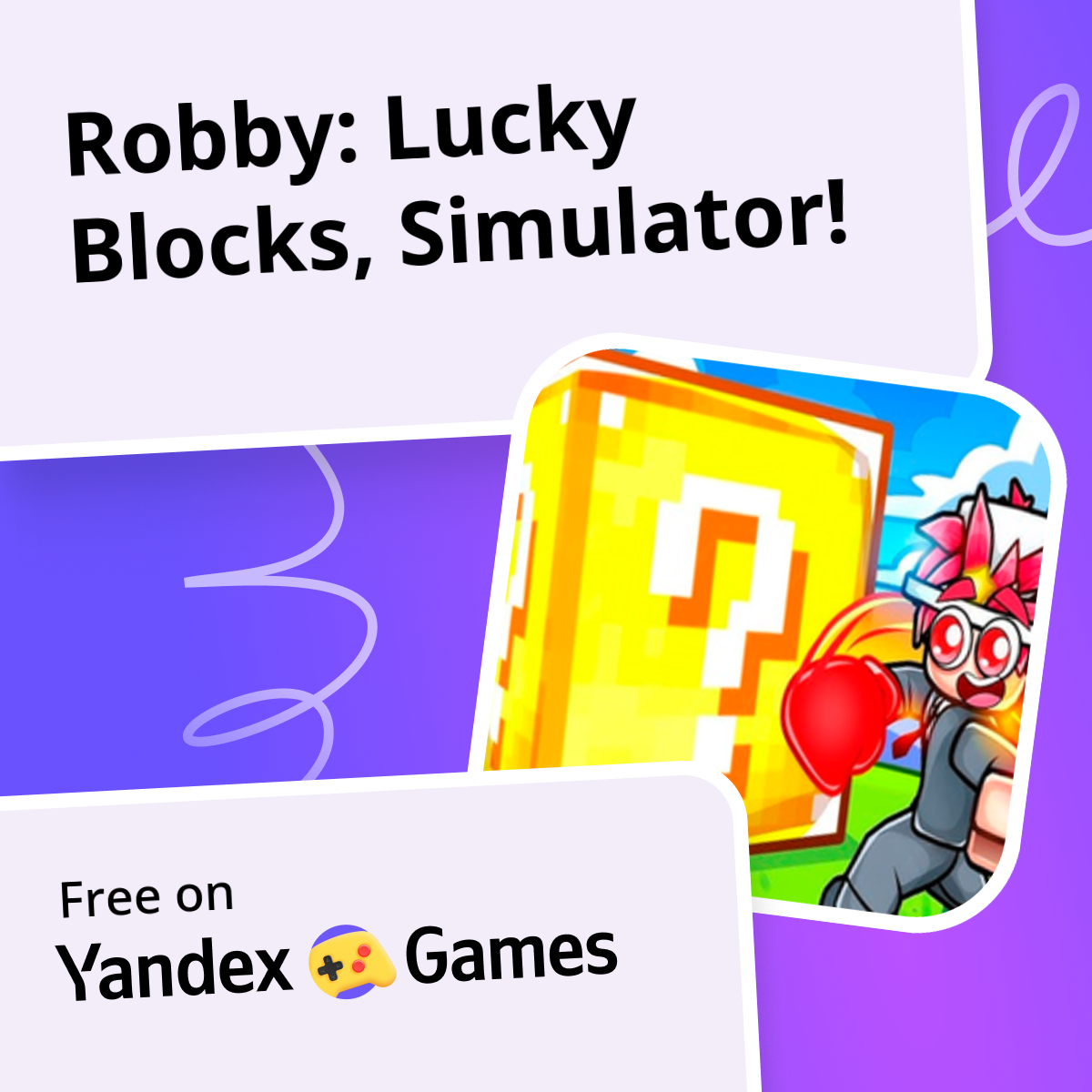Robby: Lucky Blocks, Simulator! (by MirageGames) - play online for free ...