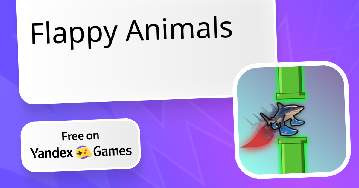 Flappy Animals (սկսած Lipa-ից) - խաղալ առցանց և անվճար Yandex Games ...