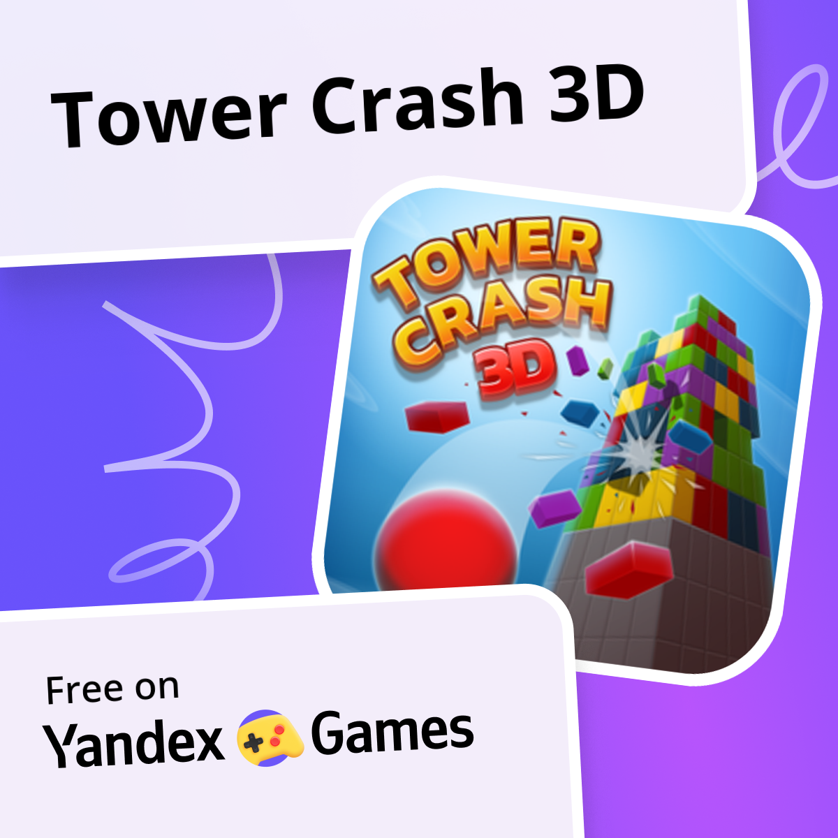 Tower Crash 3D (by Famobi-Dev) - play online for free on Yandex Games