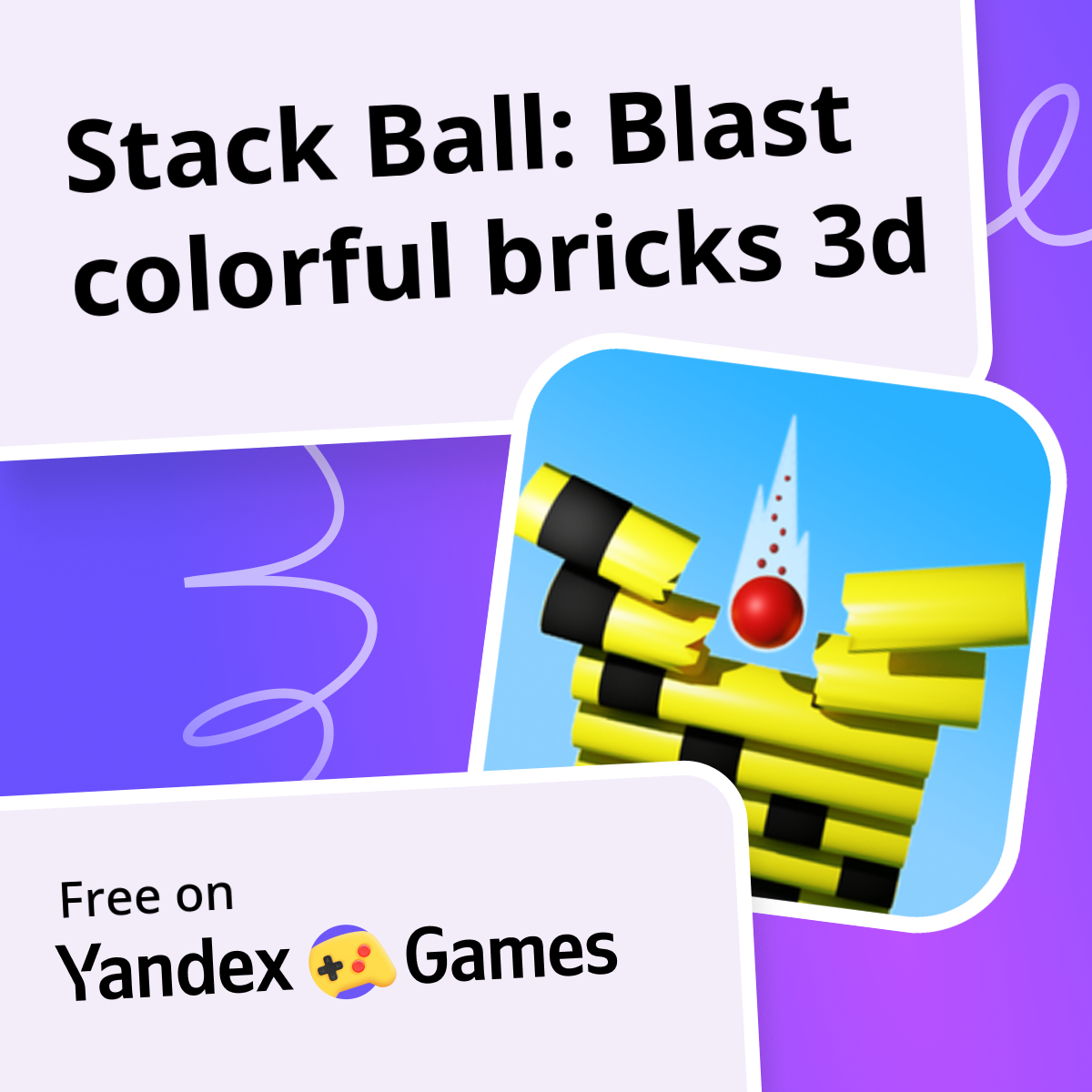 Stack Ball: Blast colorful bricks 3d (by Warlock Studio) - play online for free on Yandex Games