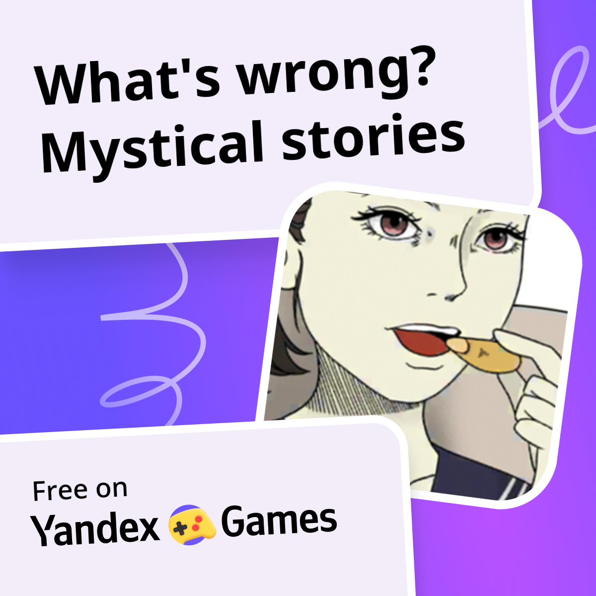 What's wrong? Mystical stories - play online for free on Yandex Games