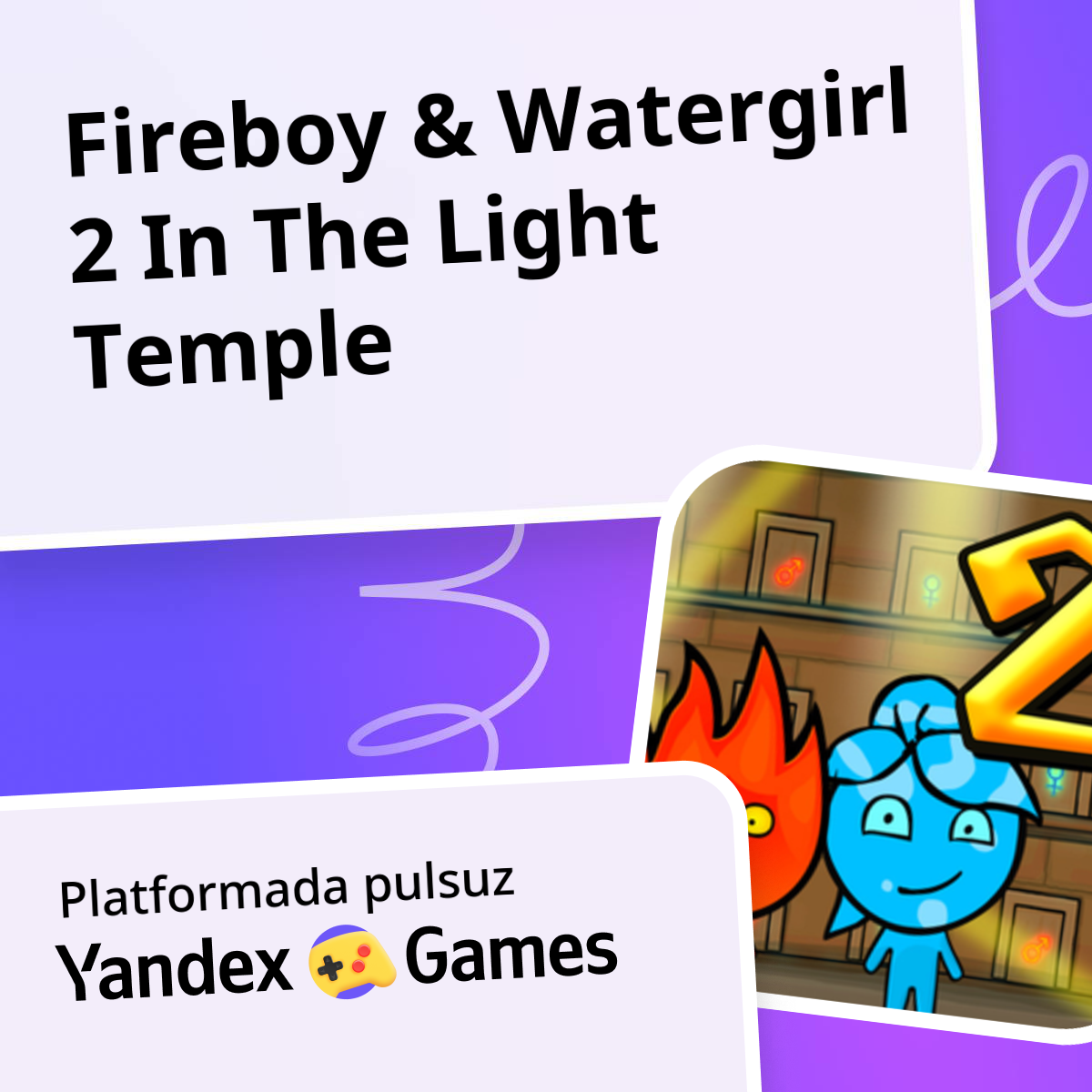Fireboy & Watergirl 2 In The Light Temple - Yandex Games-də pulsuz ...