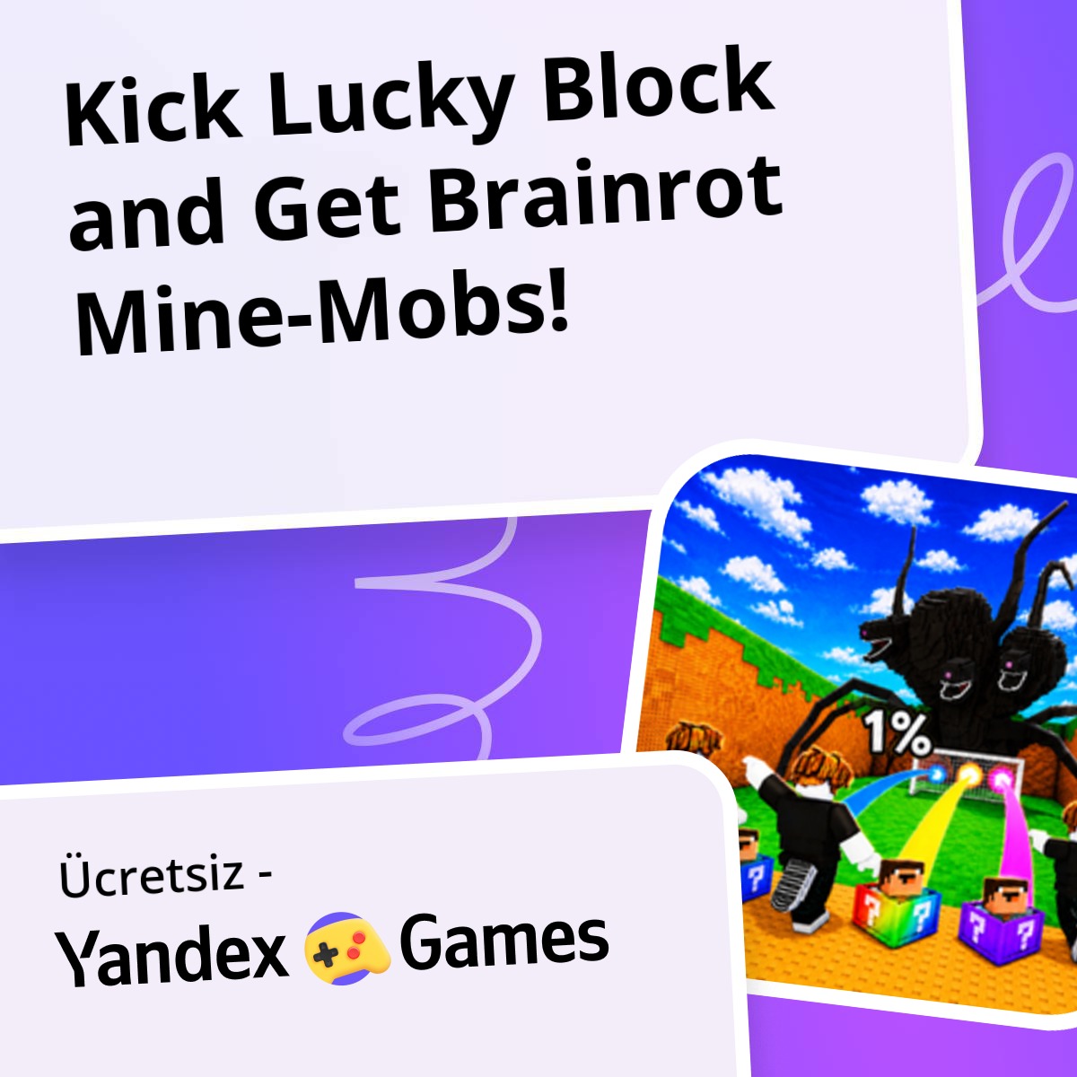Kick Lucky Block and Get Brainrot Mine-Mobs! - oynayın Yandex Games ...