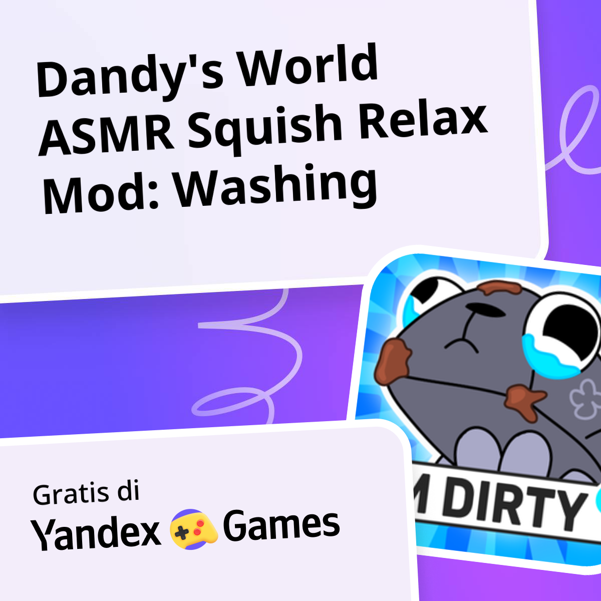 Dandy's World ASMR Squish Relax Mod: Washing (oleh Burg Entertainment ...