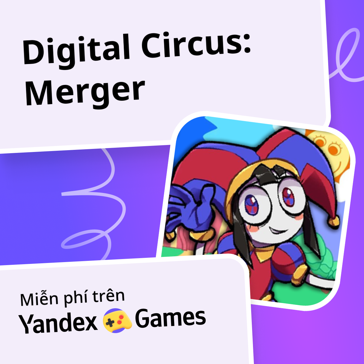 Digital Circus: Merger (bởi xswitchh) - chơi trực tuyến miễn phí trên ...