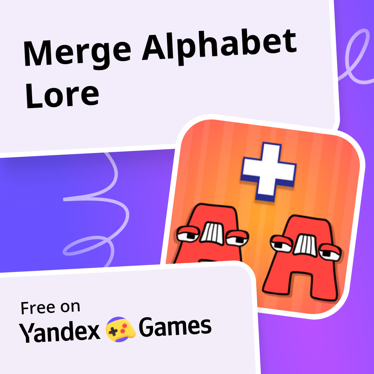 Merge Alphabet Lore (by GamesRV) - play online for free on Yandex Games