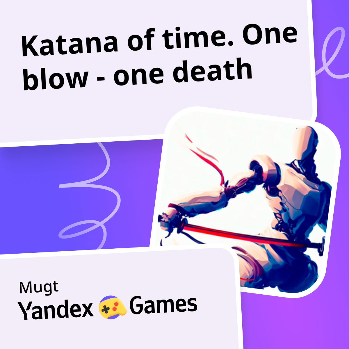 Katana of time. One blow - one death (döredijisi: Aguzock) - Ýandeks ...
