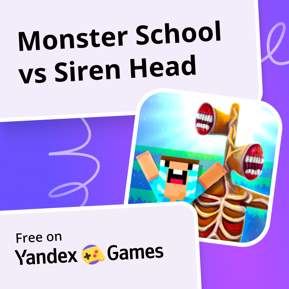 Monster School vs Siren Head - play online for free on Yandex Games