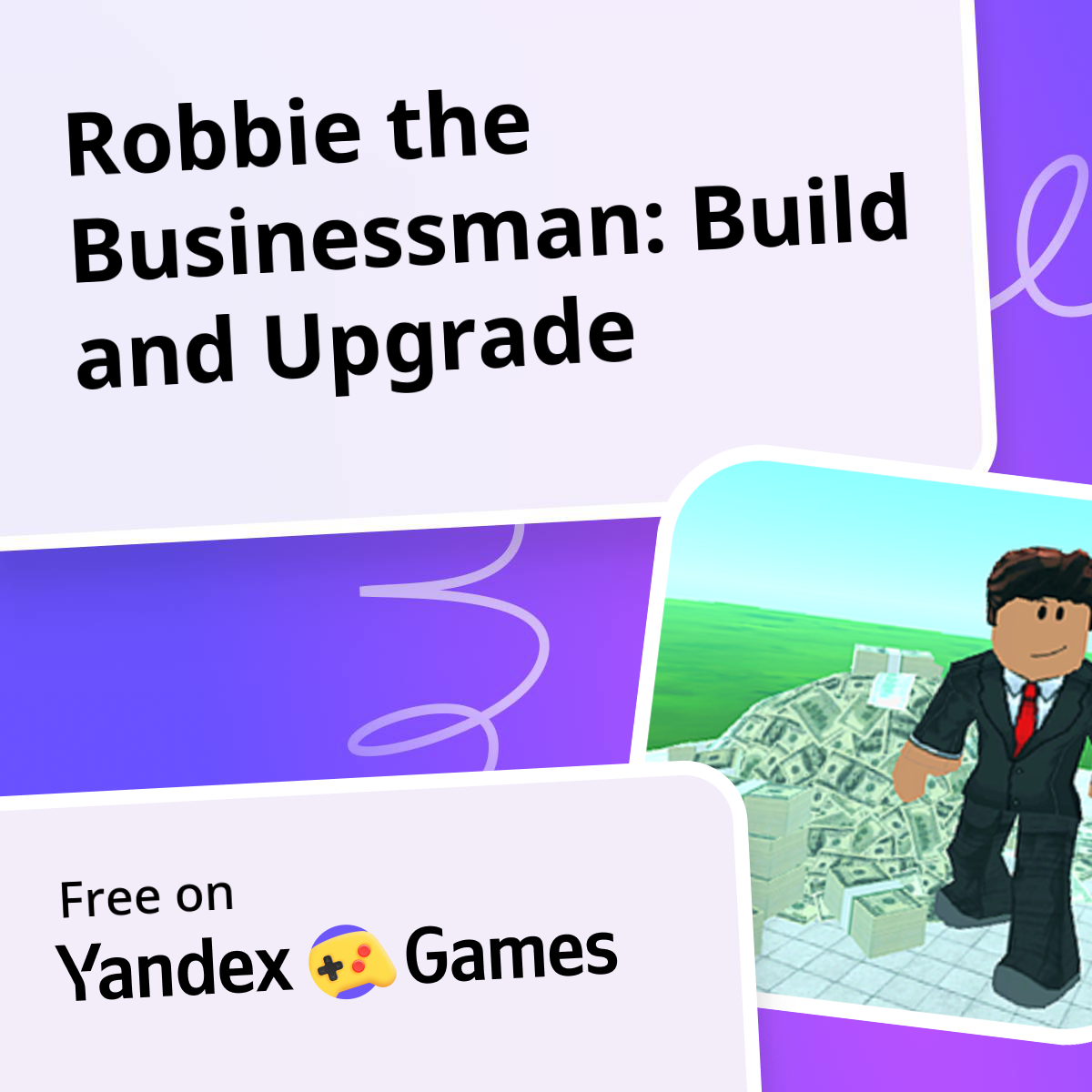 Robbie the Businessman: Build and Upgrade (توسط tilacin_games)- بازی آنلاین به صورت رایگان در ...